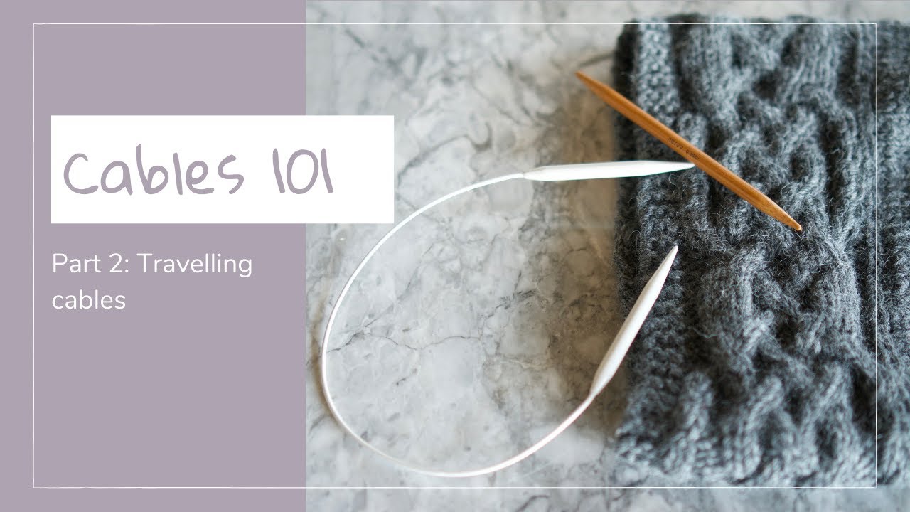 Learn to knit cables! Part 2: Knit over purl cables - YouTube