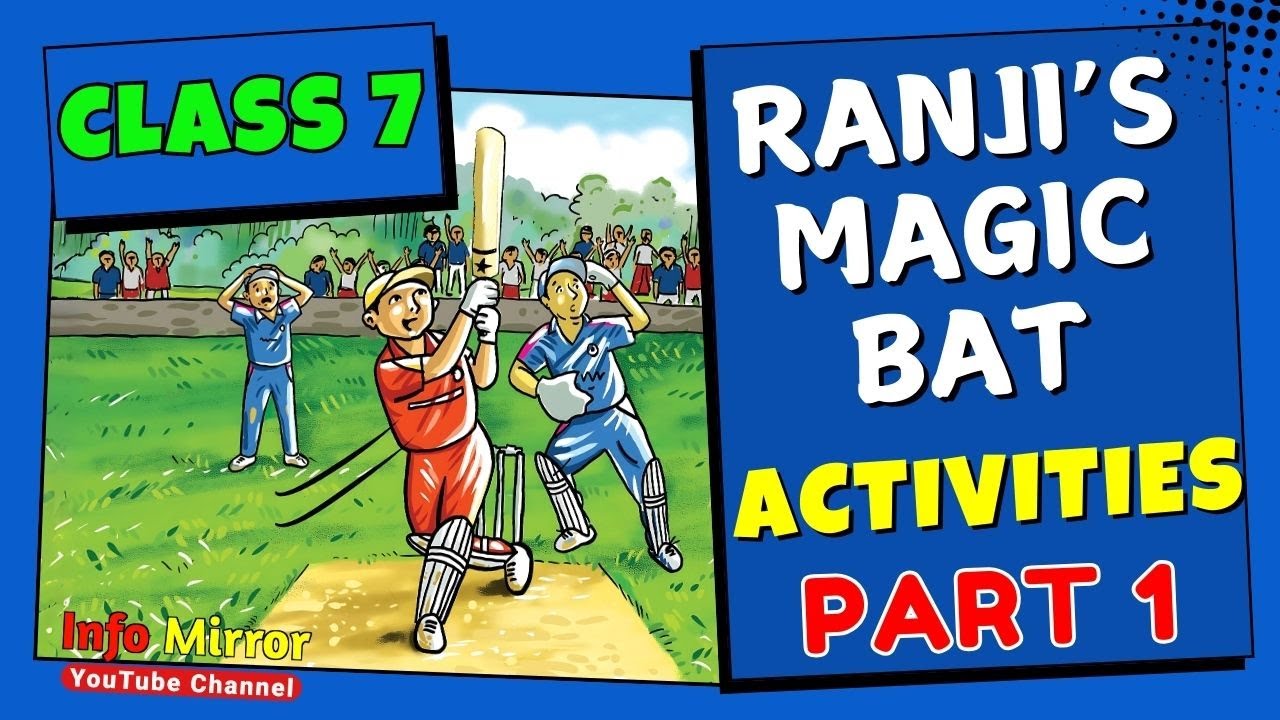 Ranji’s Magic Bat | Class 7 | English | Activities | Rustle of Wings ...