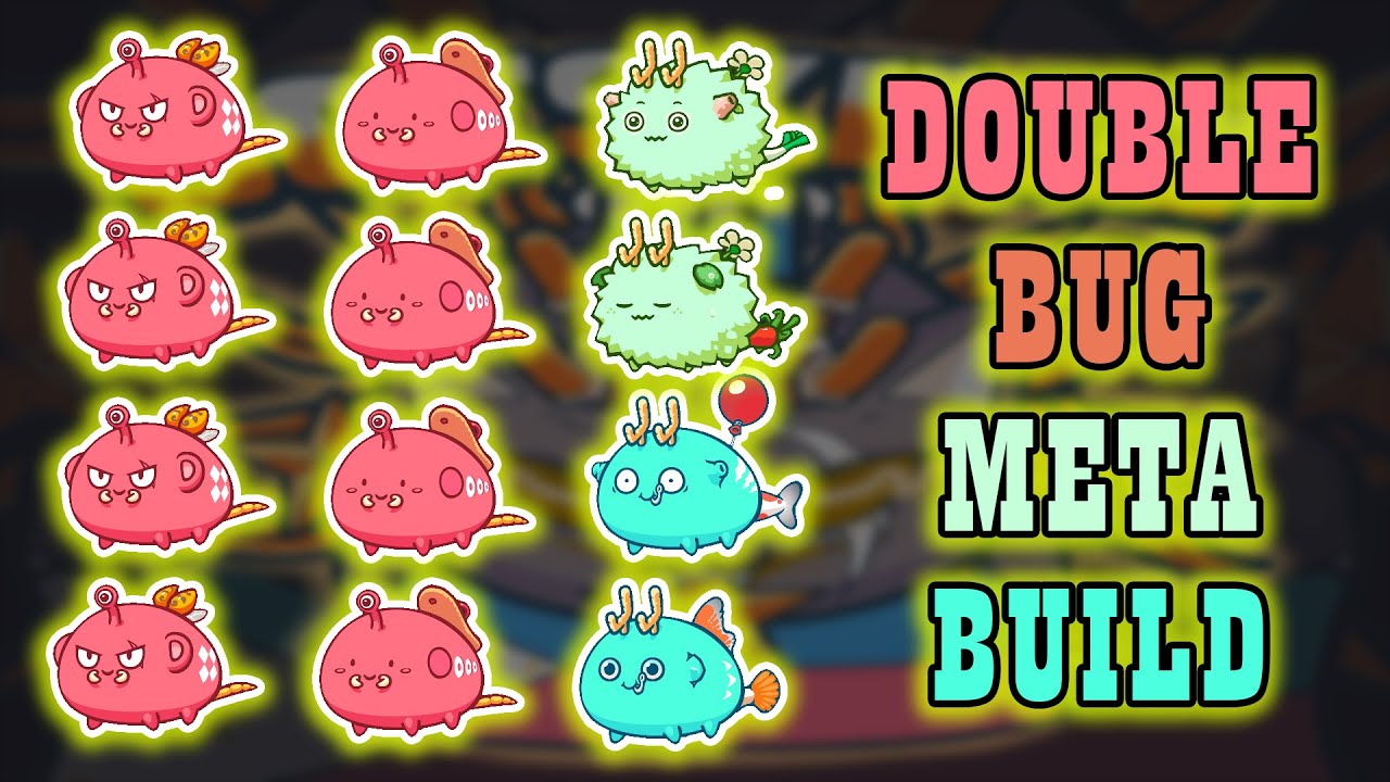Sniping Top 1-100 Double Bug Meta Build! (12/21/2021) Axie Infinity ...
