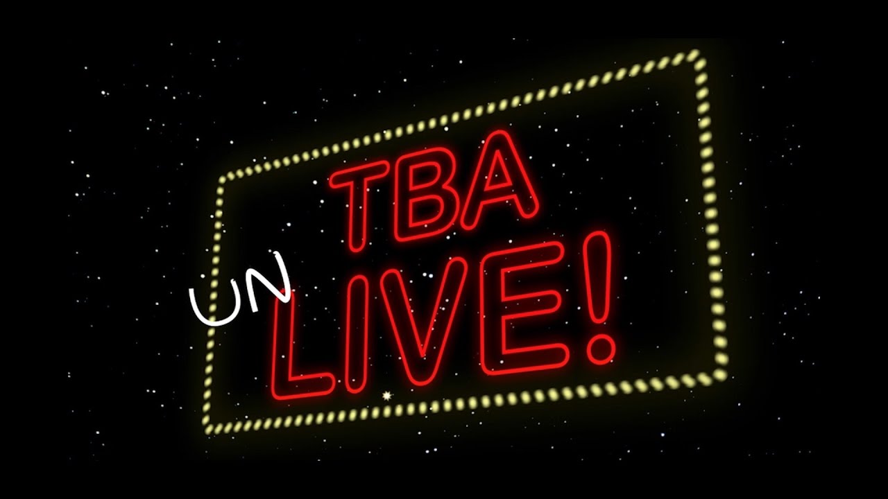 NPC-TV Presents TBA UnLive - EPISODE 2 - YouTube