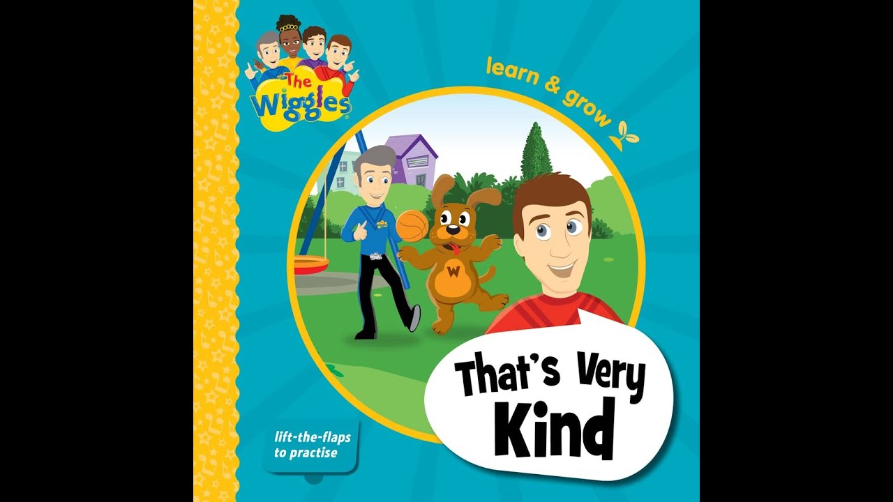 Reading The Wiggles book - That Is Very Kind - Learn and Grow - Lift ...