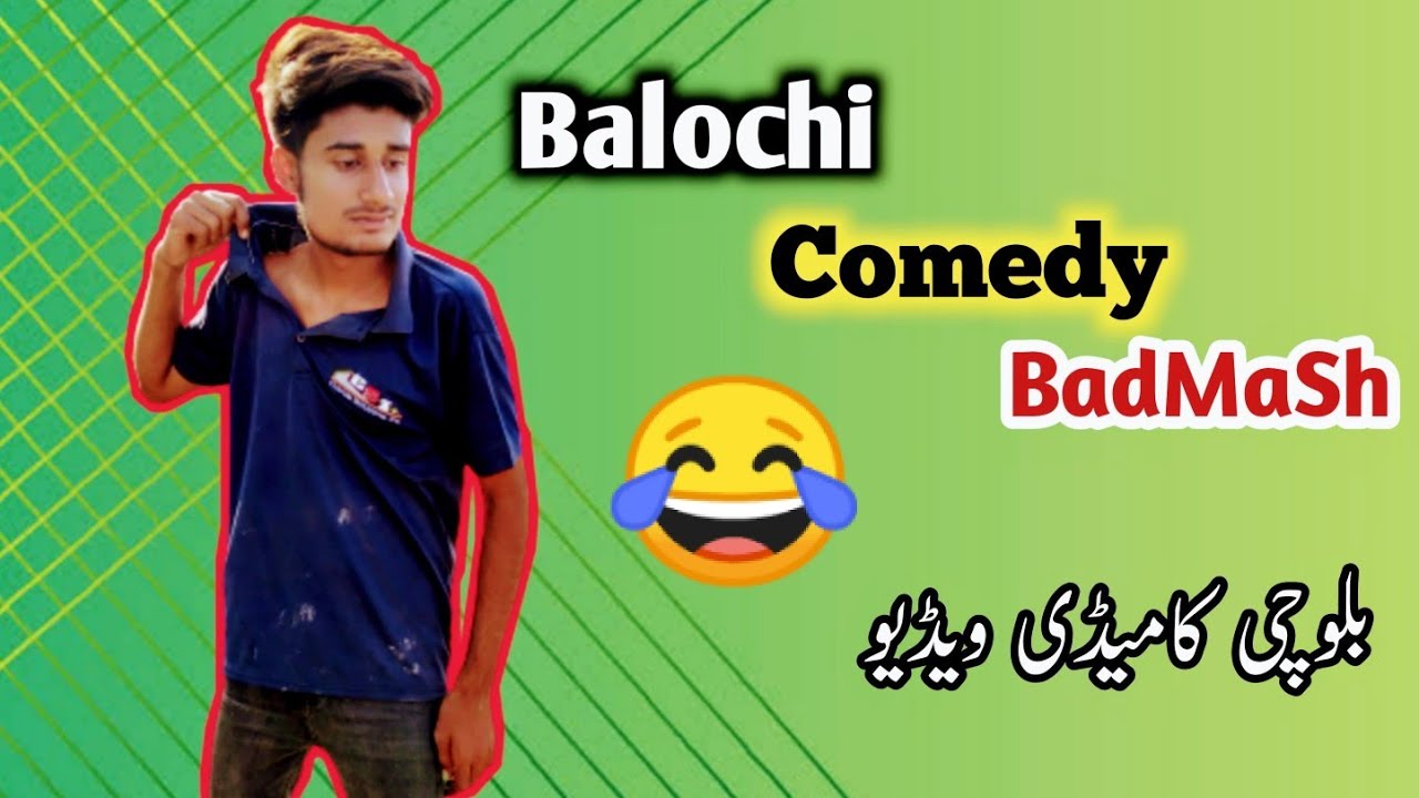Balochi Comedy BadMash || New Balochi Comedy Video || Balochi Funny ...