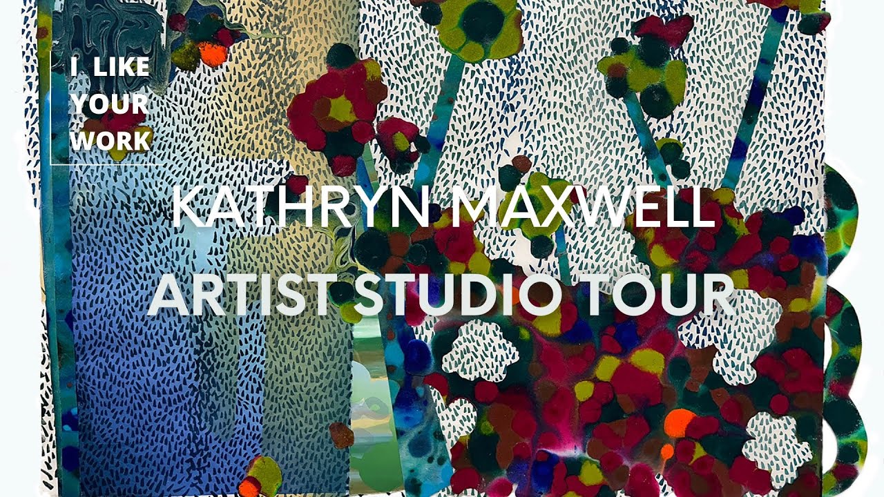 Kathryn Maxwell: Artist Studio Tour - YouTube