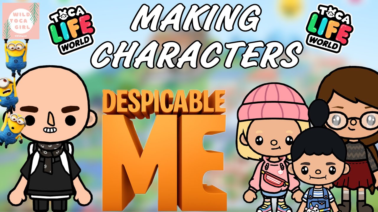DESPICABLE ME CHARACTERS IN TOCA LIFE! 😆 MINIONS!!! 🤣🍌 TOCA LIFE WORLD ...