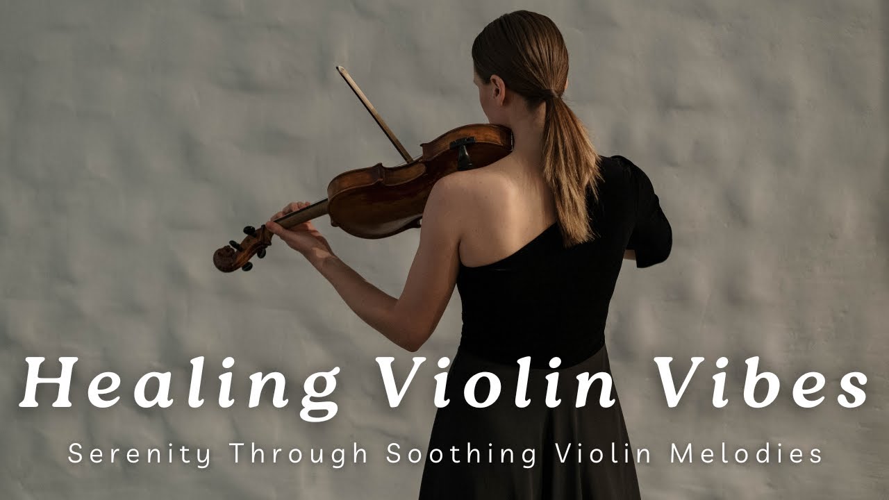 Healing Violin Vibes | Celestial Calm for Relaxation and Awakening ...