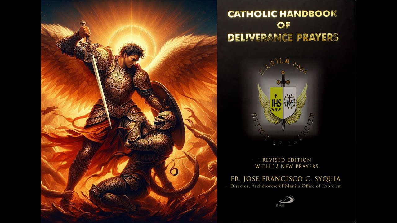 HOW TO USE DELIVERANCE BOOK - CATHOLIC HANDBOOK OF DELIVERANCE BY FR ...