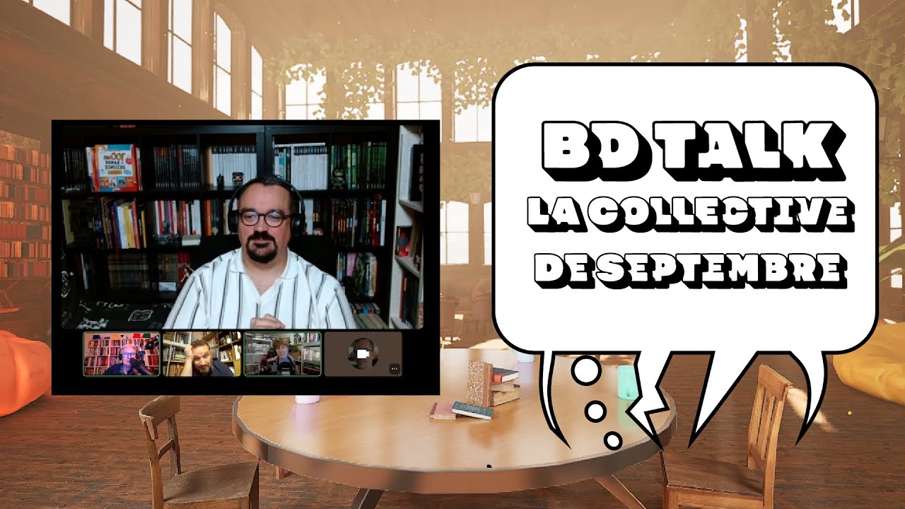 BD Talk : le replay de l'émission collective du 2 septembre 2025 - YouTube