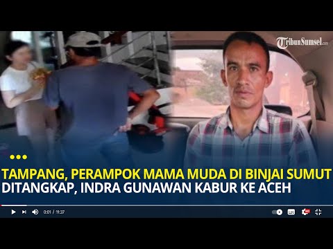 Tampang Indra Gunawan, Perampok Mama Muda di Binjai Sumut Ditangkap, Sempat Coba Kabur ke Aceh