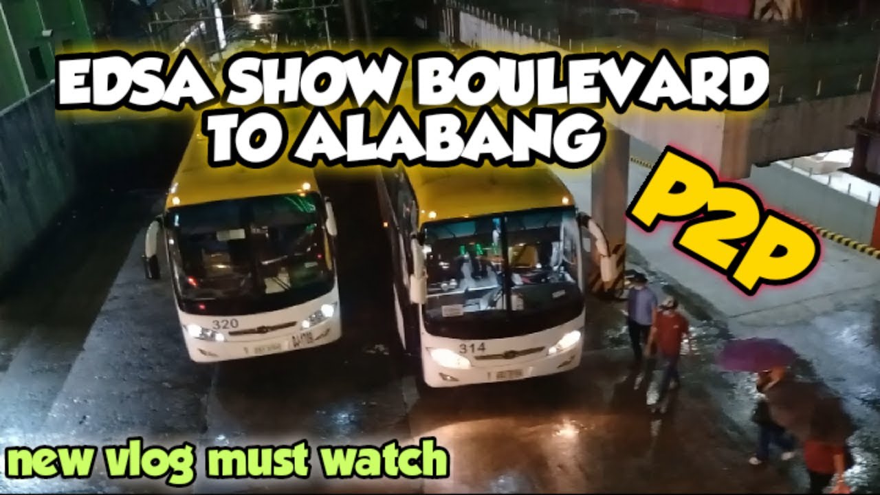 Edsa show boulevard to alabang new bus update balibago at cardona may ...