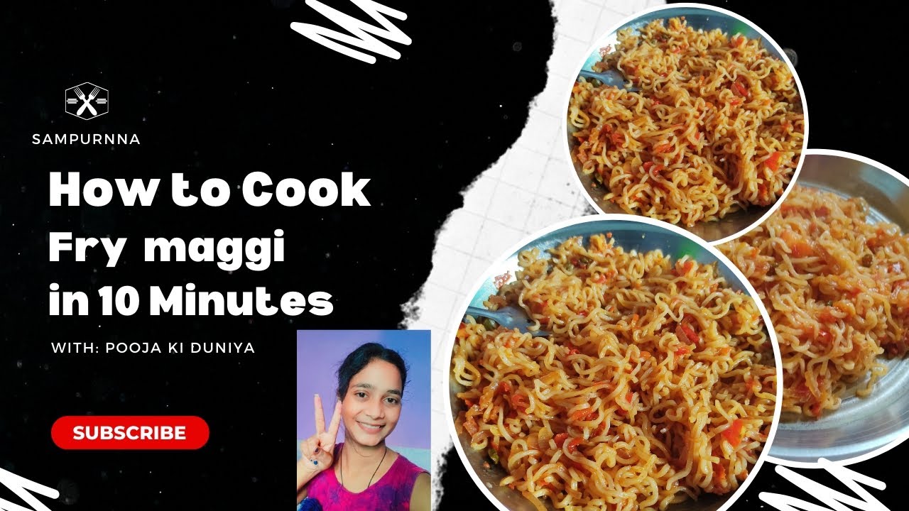Fry maggie in 10 minutes 🫕||10 minutes me maggie ready||Ase banayiye ...