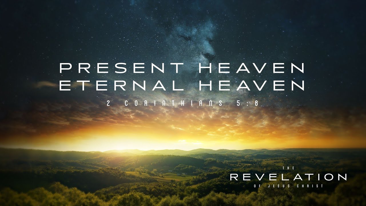 41. Present Heaven Eternal Heaven - YouTube