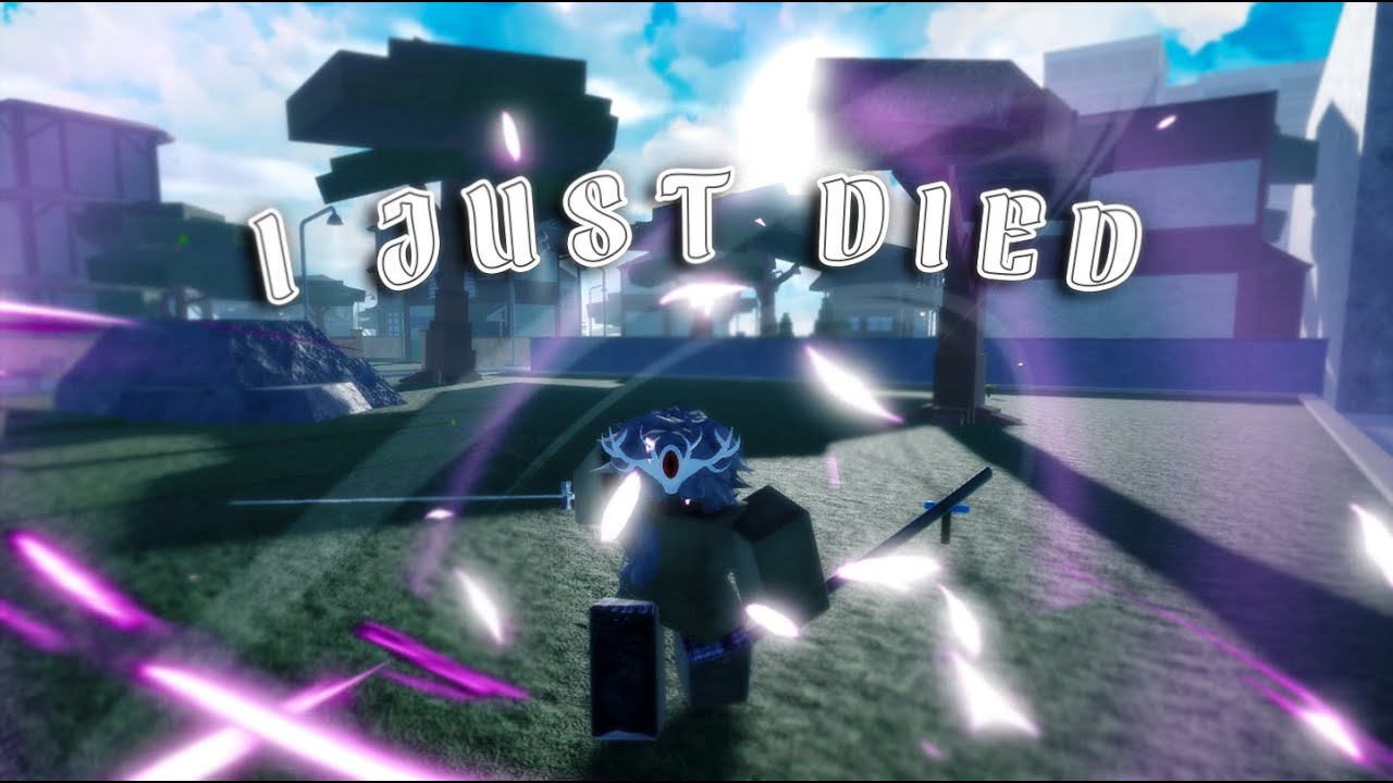 I Just Died | Type Soul - YouTube