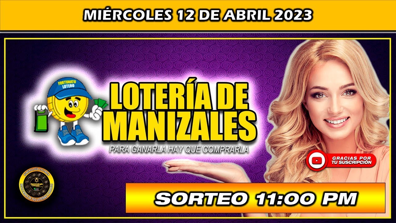 Resultado de LOTERIA DE MANIZALES Del MIÉRCOLES 12 DE ABRIL de 2023 - YouTube