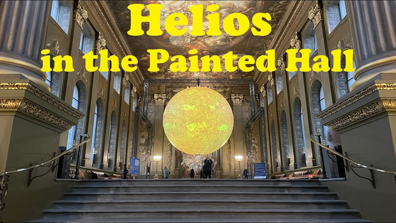 Helios Exhibition in the Painted Hall, Old Royal Naval College ...
