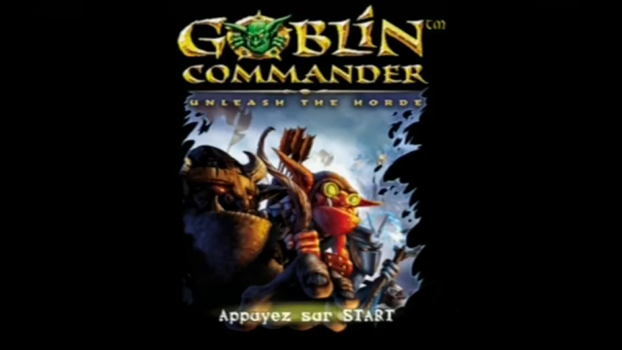 [Ps2] Introduction du jeu "Goblin Commander : Unleash the Horde" de ...