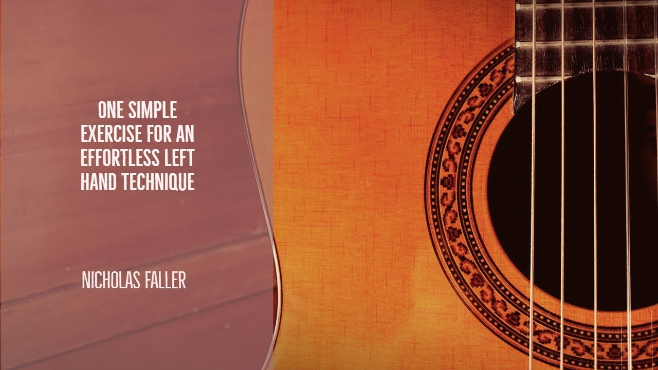 Effortless Left Hand Technique - A Simple Exercise I Nicholas Faller ...