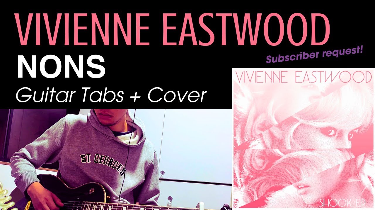 Vivienne Eastwood - Nons Guitar Tabs Guitar Cover - YouTube