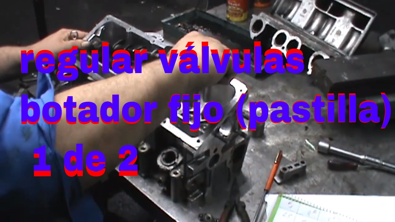 regular válvulas , culata taques mecanico (regular valvulas medalla ...