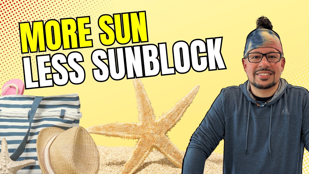 We NEED SUN EXPOSURE... without SUNBLOCK or SUNSCREEN! - YouTube