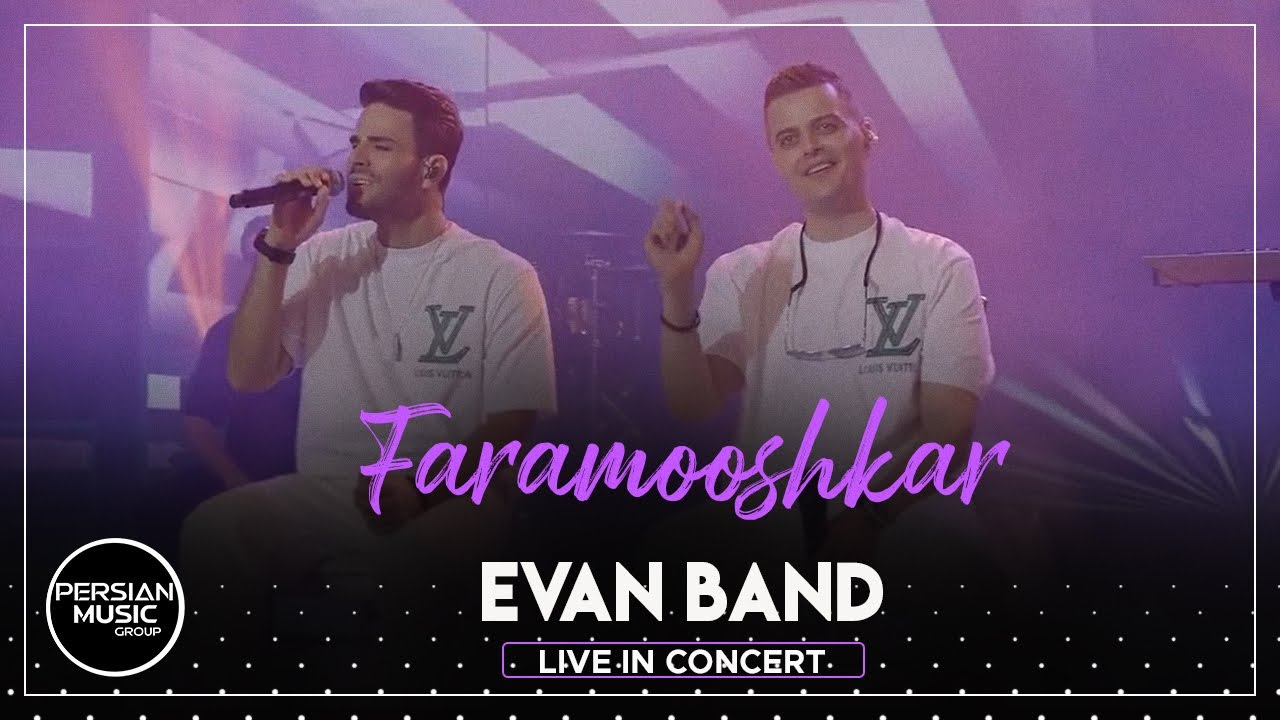 Evan Band - Faramooshkar I Official Video I Live In Concert ( ایوان بند - فراموشکار ) - YouTube