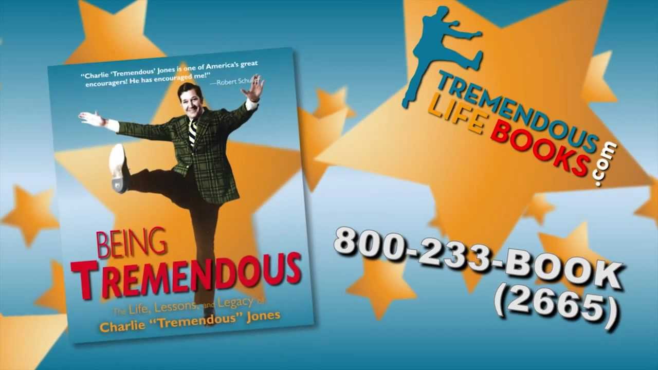 Being Tremendous: The Life, Lessons, and Legacy of Charlie "Tremendous ...
