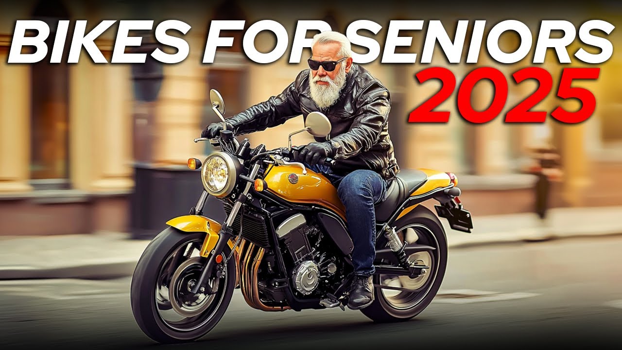 10 Best Motorcycles For Senior Riders 2025 - YouTube