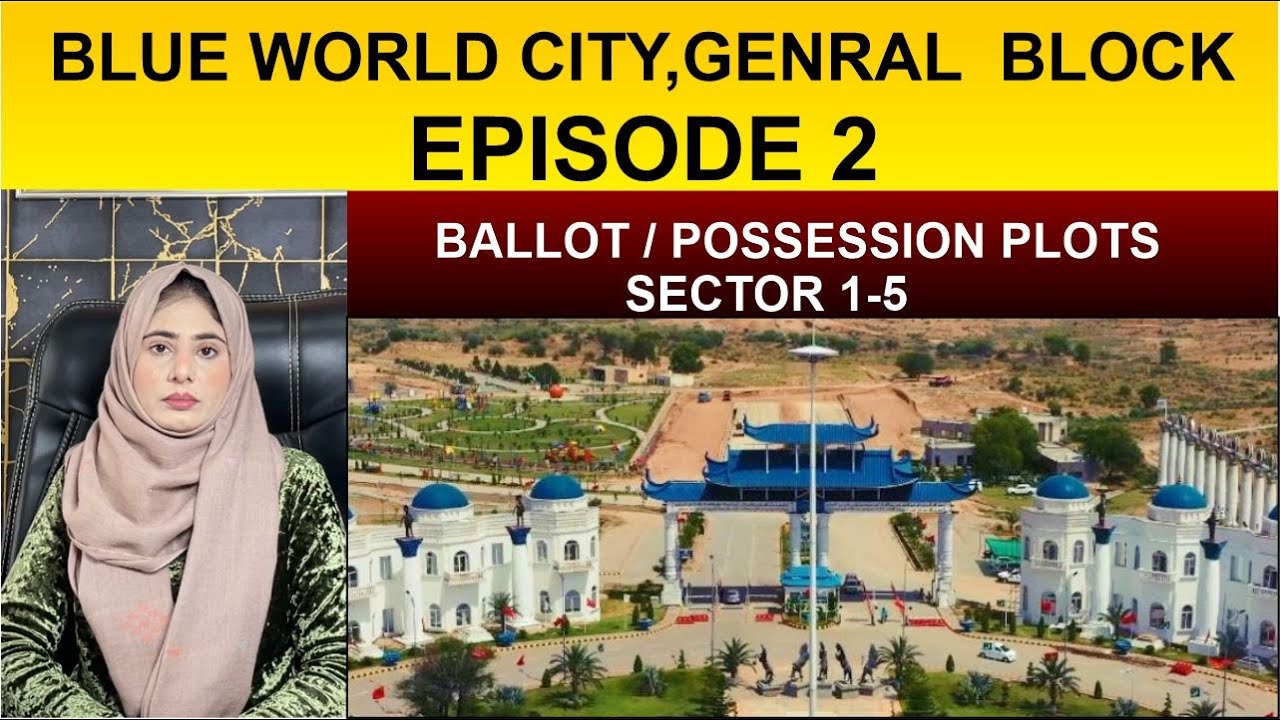 Blue World City| Blue World City ,General Block |Latest Update| Ballot ...