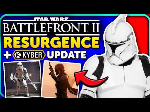 NEW Star Wars Battlefront 2 Resurgence Details! + Big Kyber Update!
