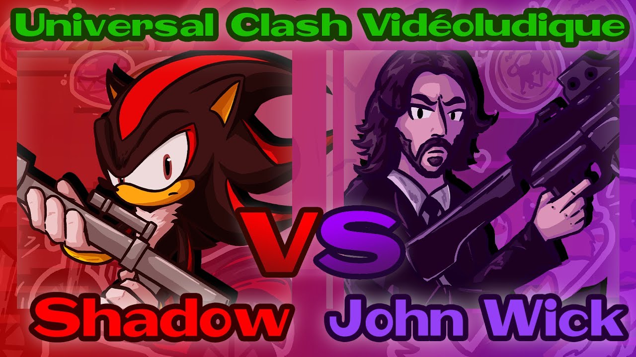 Shadow The Hedgehog vs John Wick [Universal Clash en Vrac x Zen] - YouTube