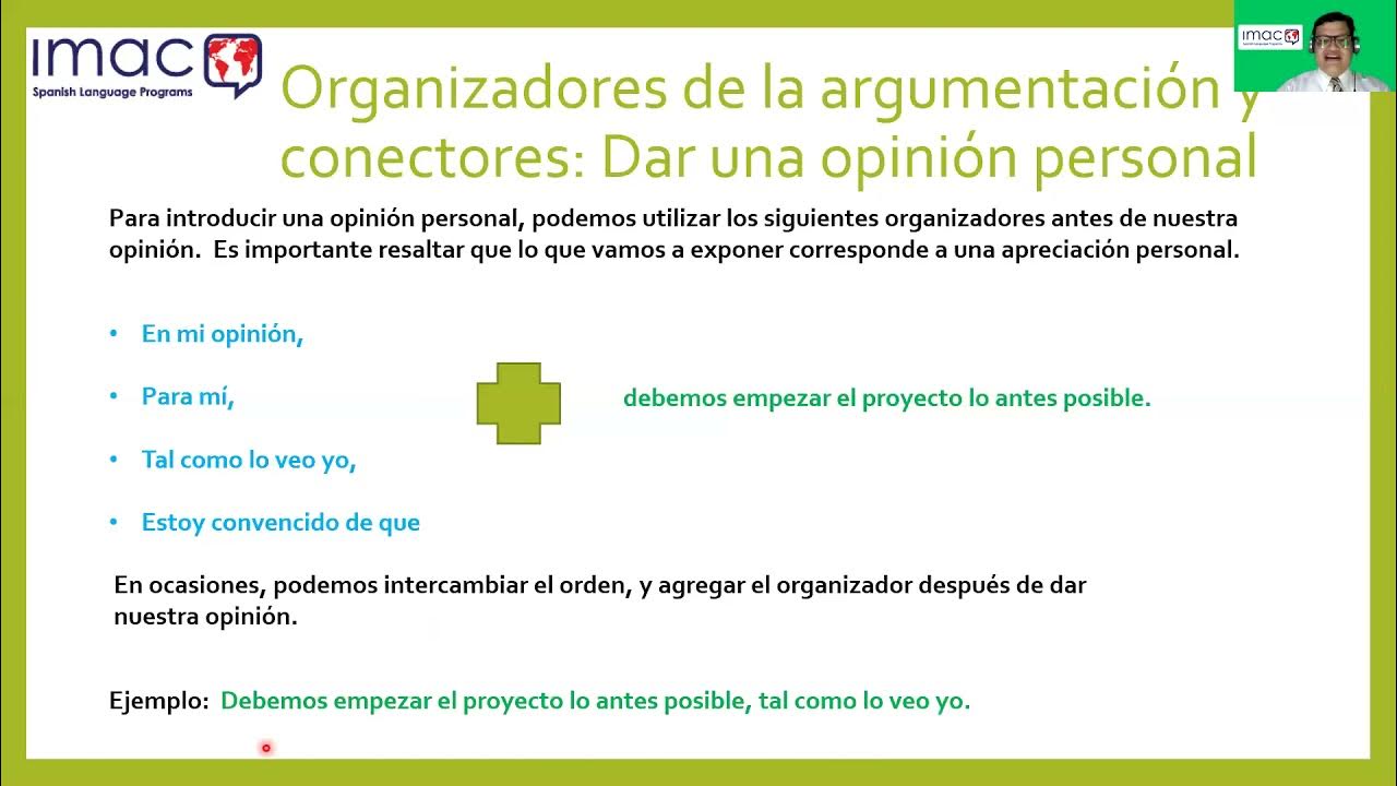 Learn Spanish: Organizers of the argument to give personal opinions in ...