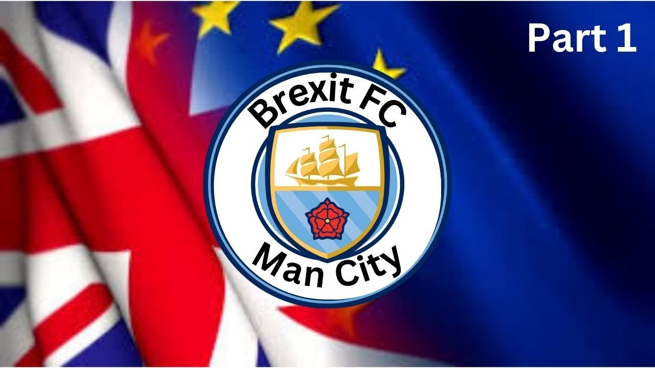 Brexit FC: Part 1 - YouTube