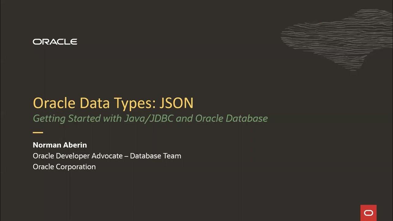 Episode 4: JSON and JSON datatypes in the Oracle Database - YouTube