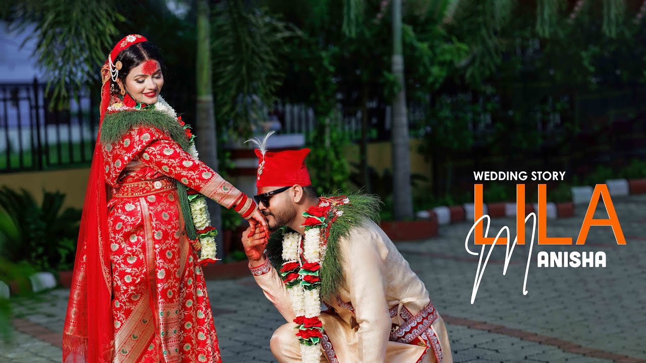 NEPALI CINEMATIC WEDDING II LILA & MANISHA II p-1 - YouTube