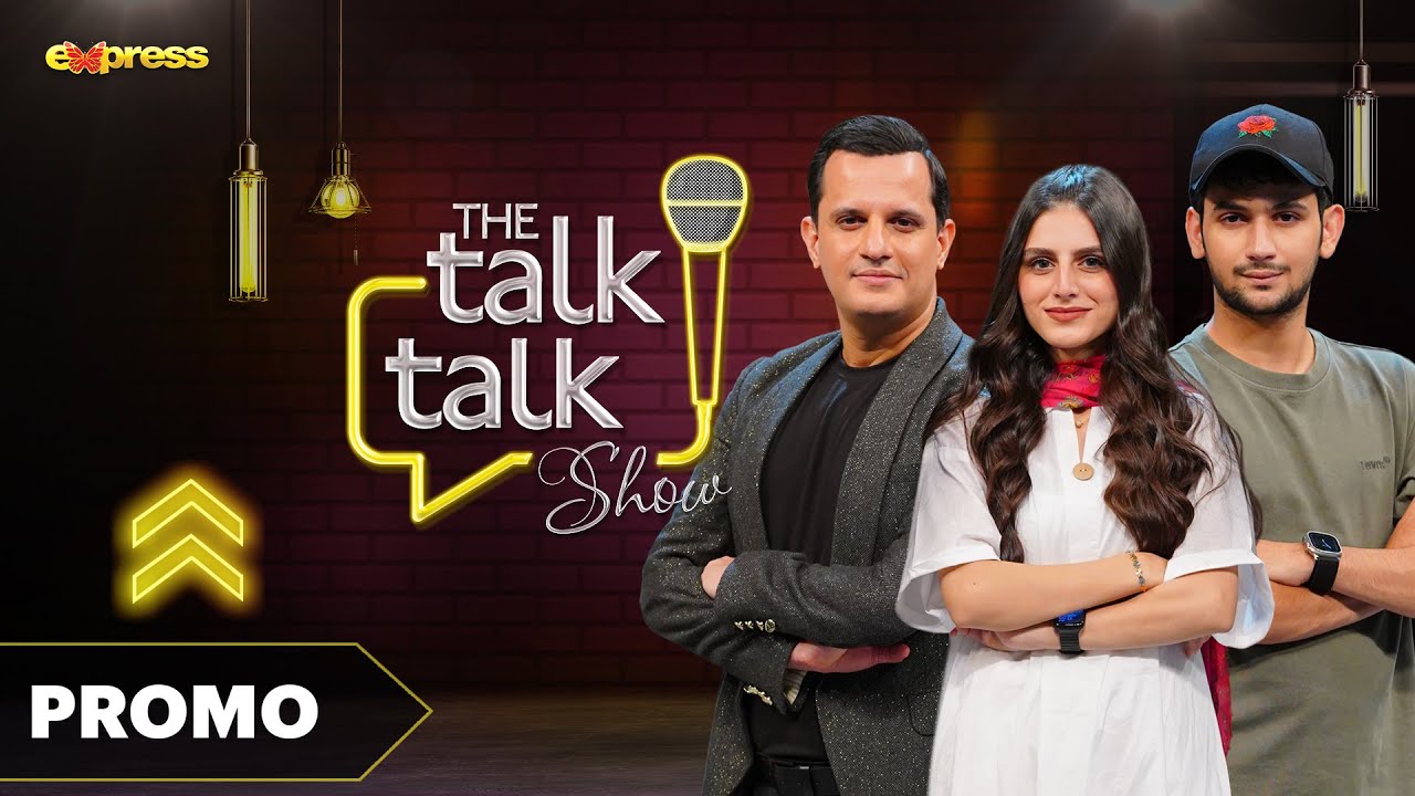 The Talk Talk Show - Promo | Maaz Safdar - Saba Maaz | Hassan Choudary ...