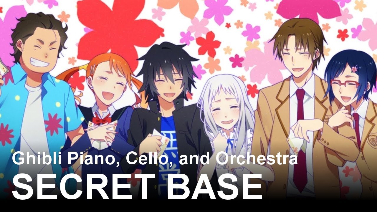 "Secret Base" (Anohana) | Ghibli Piano, Cello, and Orchestra ...