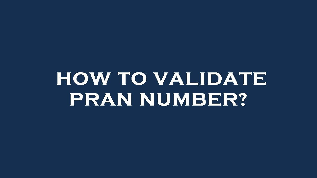 How to validate pran number? - YouTube