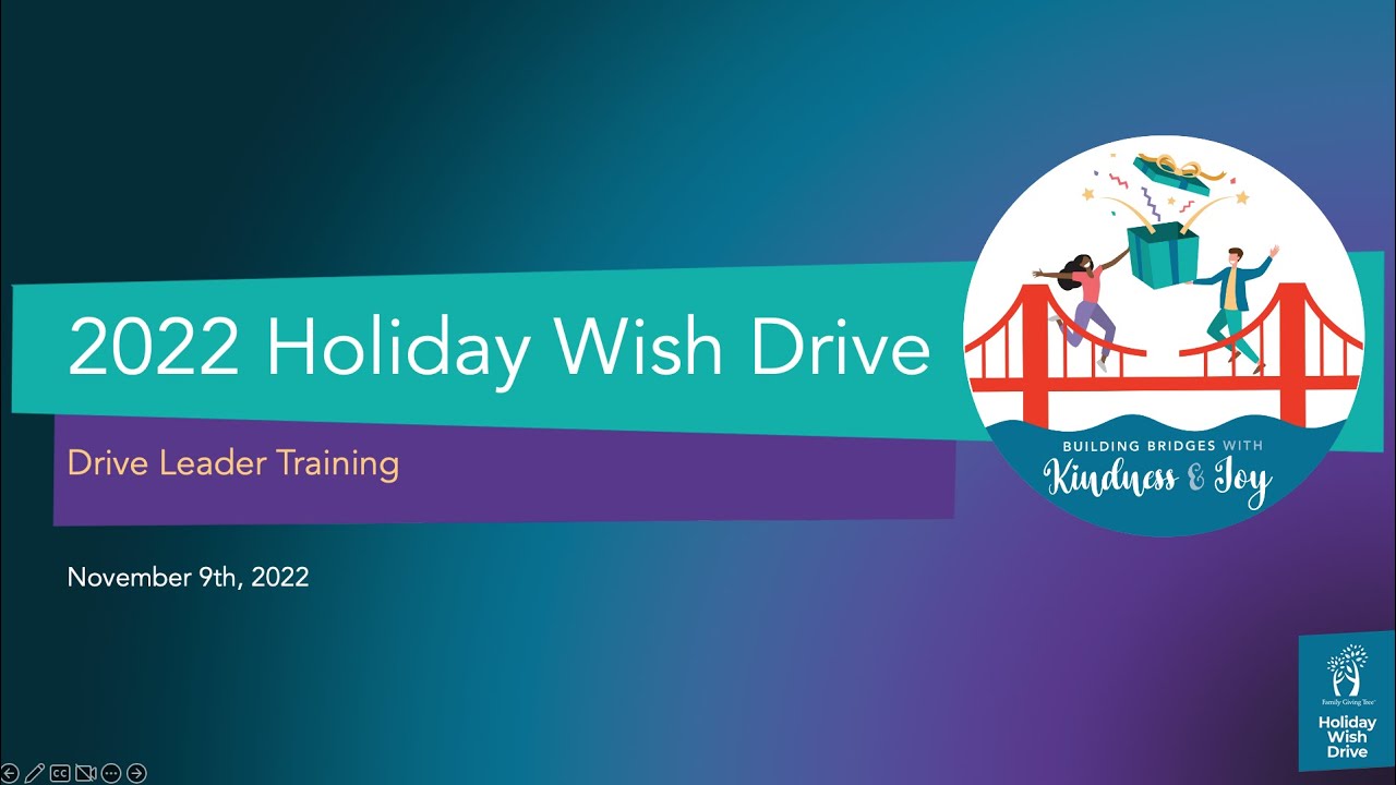 2022 Holiday Wish Drive Leader Training - 11/9/2022 - YouTube