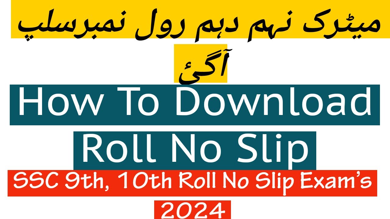 SSC 9th, 10th Roll No Slips for Exam's 2024 - How to download Roll no ...