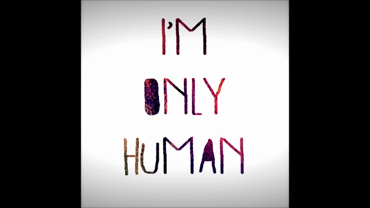 I'm Only Human [FREE DOWNLOAD] - YouTube