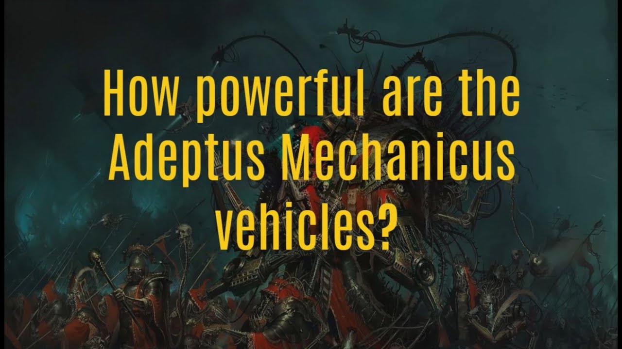 How to make the best Adeptus Mechanicus tank list using the new codex ...