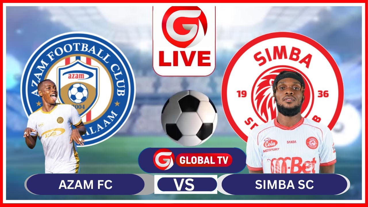 🔴#Live: AZAM FC VS SIMBA SC - TUMEWALETA AMAAN kwa AJILI ya KICHAPO TU ...