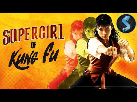 Supergirl Of Kung Fu | Woman’s Fight for Honor and Revenge | Kung Fu | Full Movie