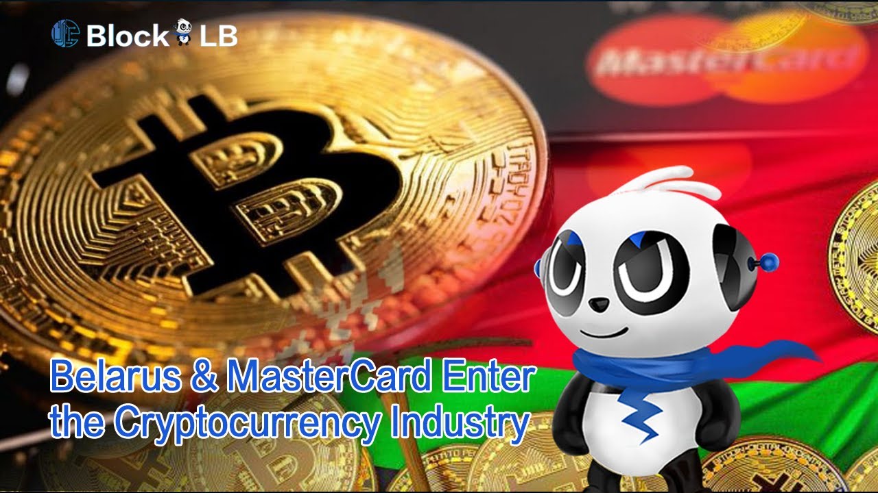 Belarus & MasterCard Enter the Cryptocurrency Industry - YouTube