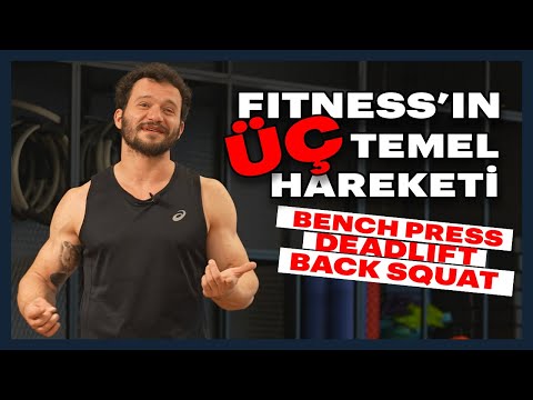 Güçlü Kaslar İçin 3 Formül: Back Squat, Deadlift, Bench Press
