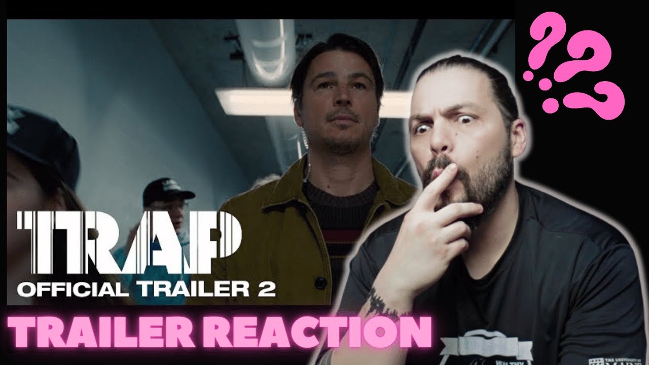 Trap | Official Trailer 2 Reaction - YouTube