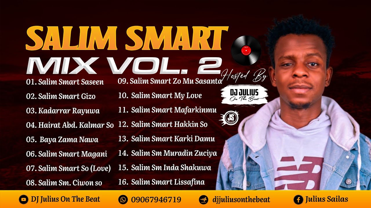 DJ Julius Salim Smart Mix Vol. 2 {09067946719} New Hausa Remix Sabo ...