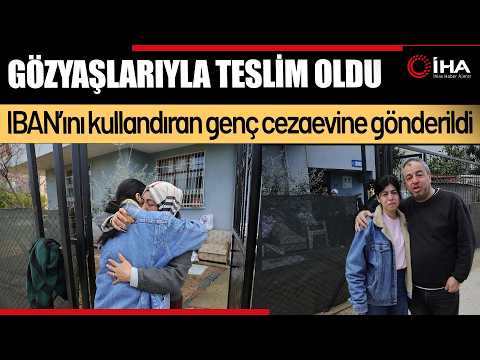 İbanını kullandırıp hapis cezası alan Özlem, gözyaşlarıyla teslim oldu