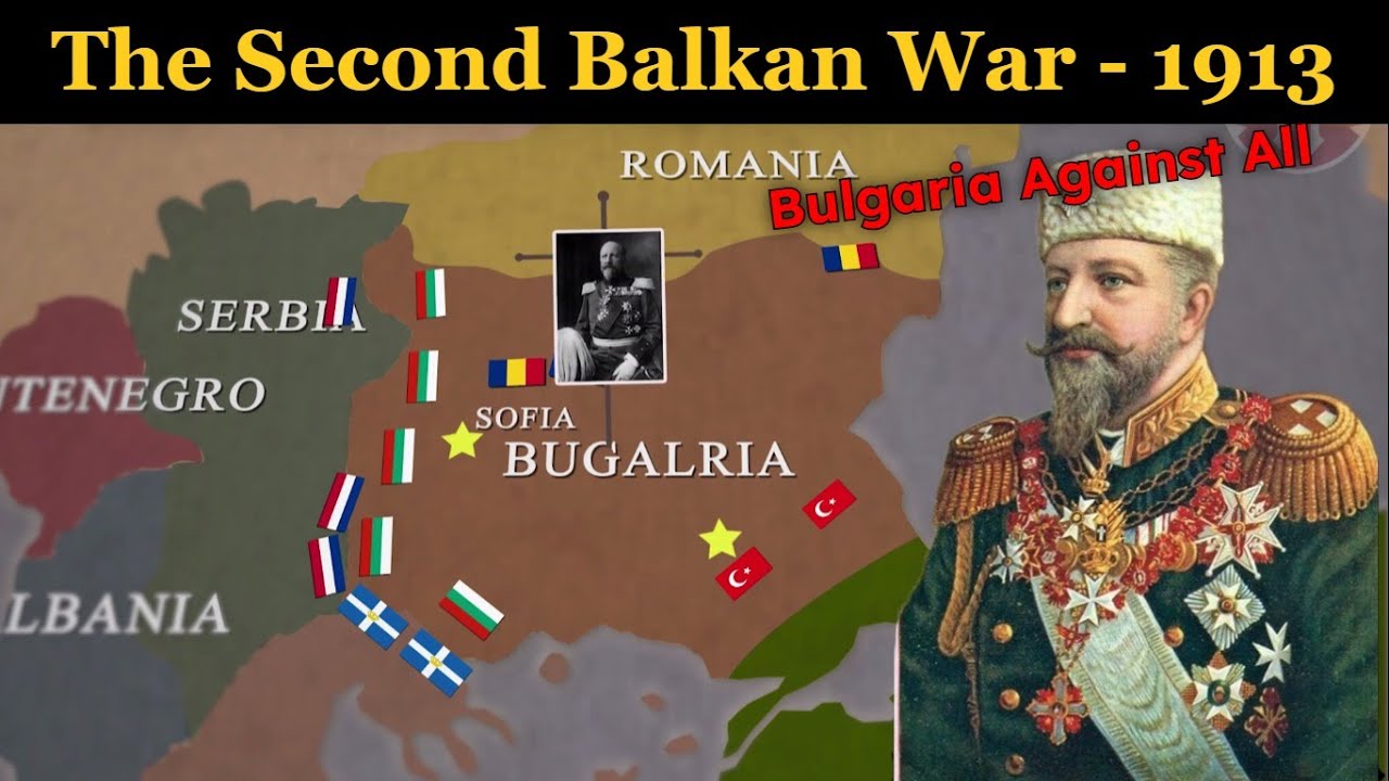 The Second Balkan War -1913: Explained in 12 minutes | DOCUMENTARY ...