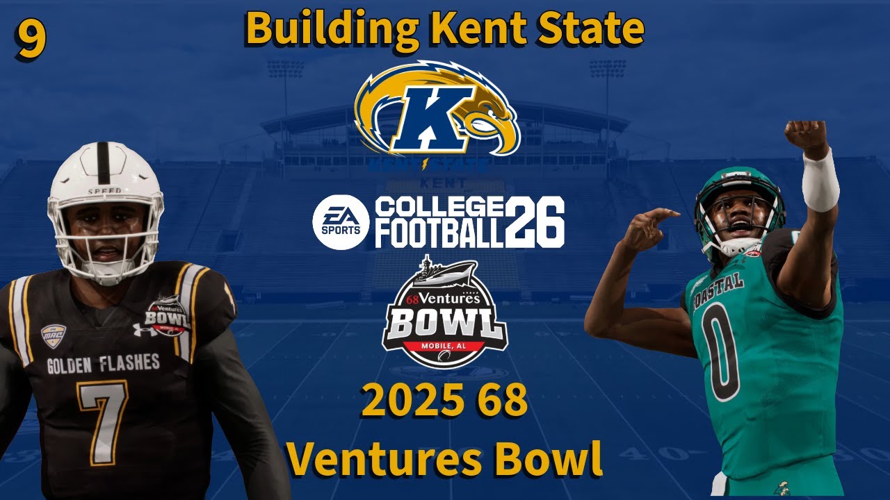 Building Kent State-Episode 9: The 2025 68 Ventures Bowl against ...