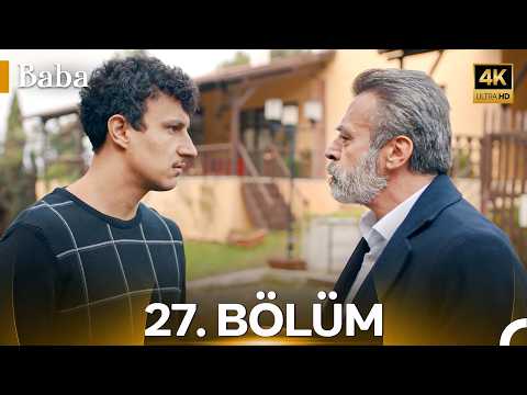 Baba 27. Bölüm (4K)